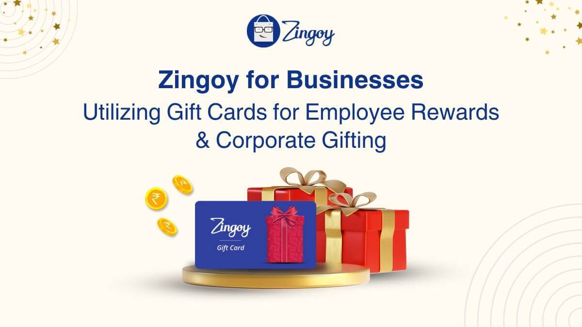 Zingoy for Businesses: Utilizing Gift Cards for Employee Rewards ...